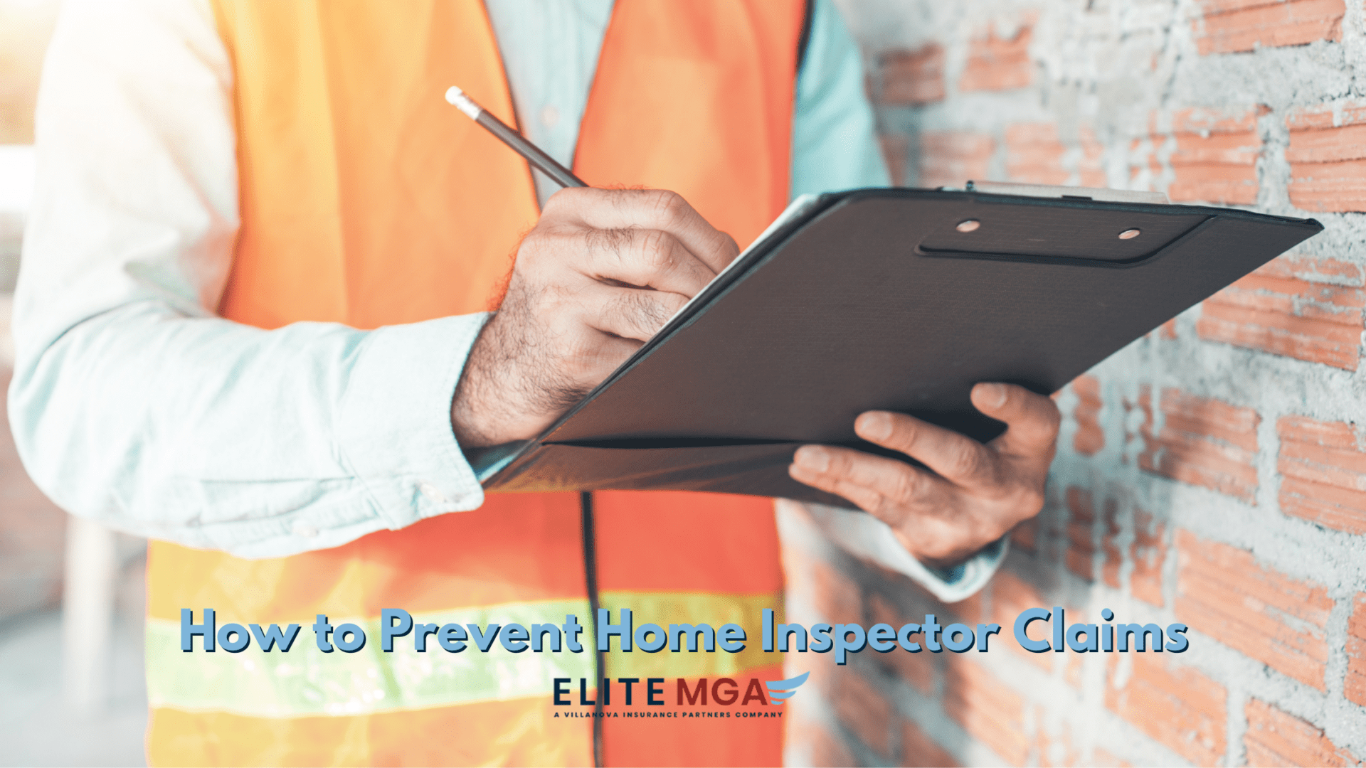 How to Handle Home Inspection Claims - EliteMGA