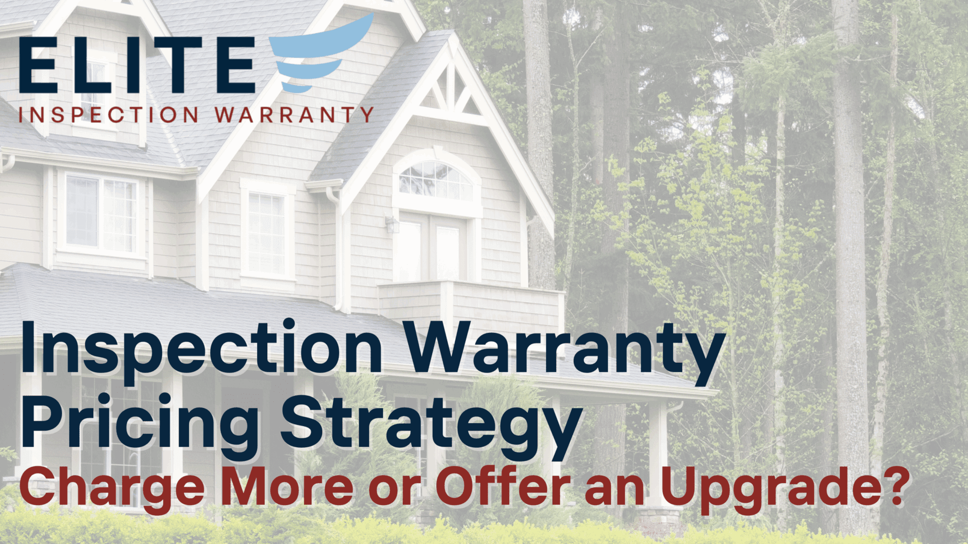 Home Inspection Warranty Pricing Strategy - Elite Inspection Warranty